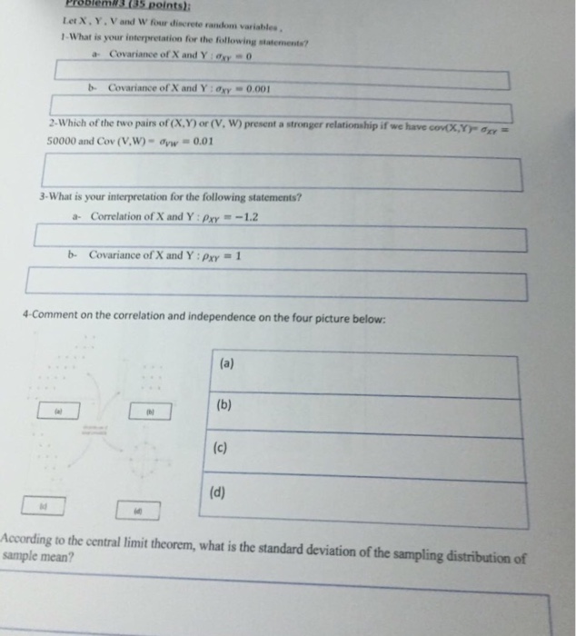 Solved Let X, Y, V and W four discrete random variables, | Chegg.com