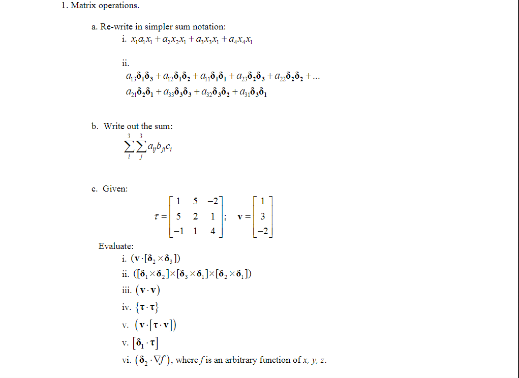 Solved 1. Matrix operations a. Re-write in simpler sum | Chegg.com