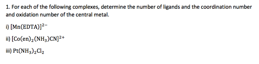 Solved 1. For each of the following complexes, determine the | Chegg.com