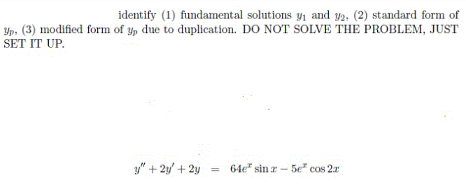 Solved Identify fundamental solutions y_1 and y_2. standard | Chegg.com
