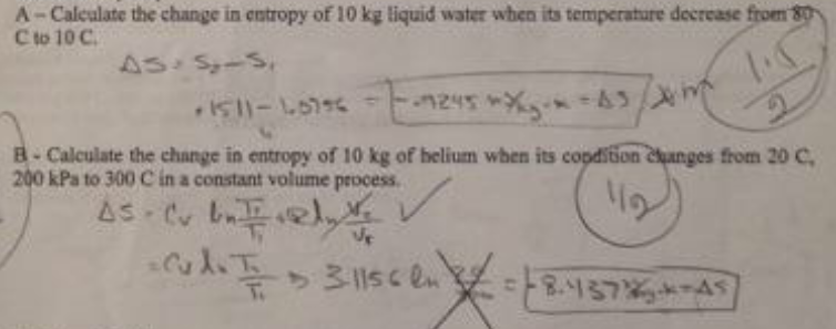 Solved Calculate the change in entropy of 10 kg liquid water | Chegg.com