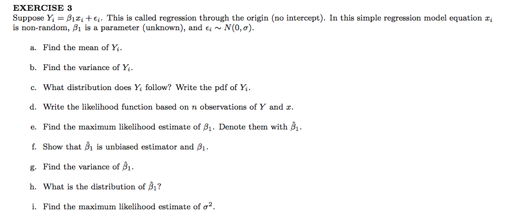 Solved Suppose Yi = ?1xi + i. This is called regression | Chegg.com