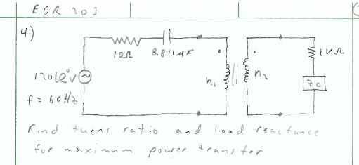 Solved Find turns ratio and load reactance for maximum | Chegg.com