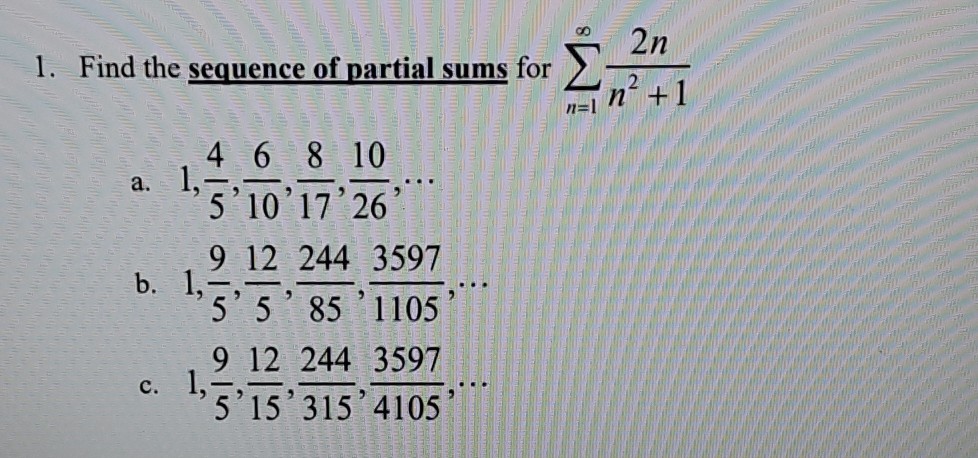Solved ?_2n1 1. Find the sequence of partial sums for ? - 4 | Chegg.com