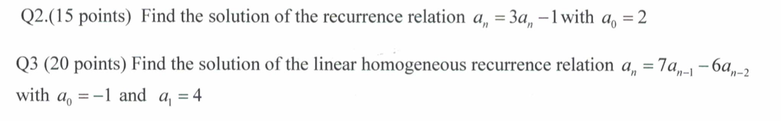 Solved Find the solution of the recurrence relation an = 3an | Chegg.com