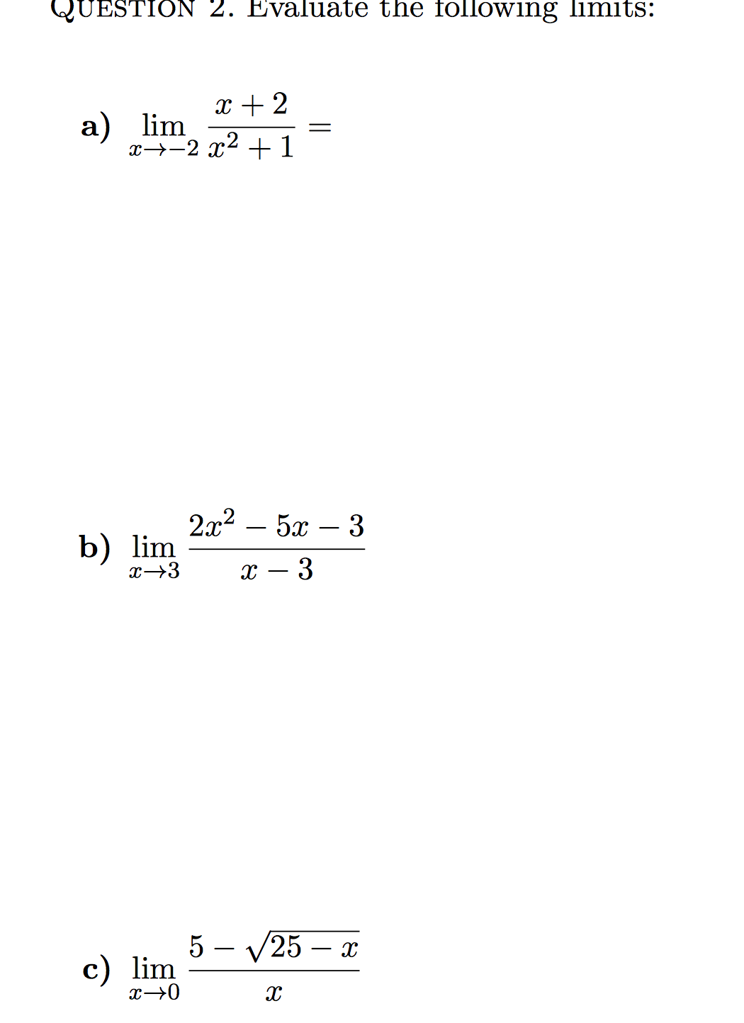Solved Evaluate the following limits: lim_x rightarrow -2 x | Chegg.com