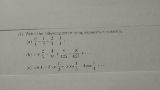 Solved Write The Following Series Using Summation Notation 1697