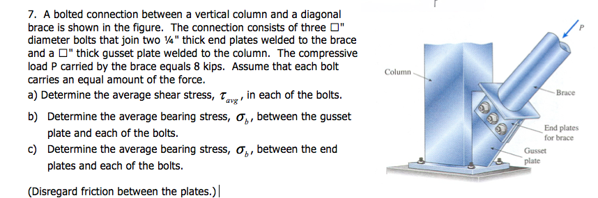 Solved 7. A bolted connection between a vertical column and | Chegg.com