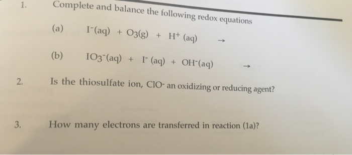 Solved Complete and balance the following redox equations | Chegg.com