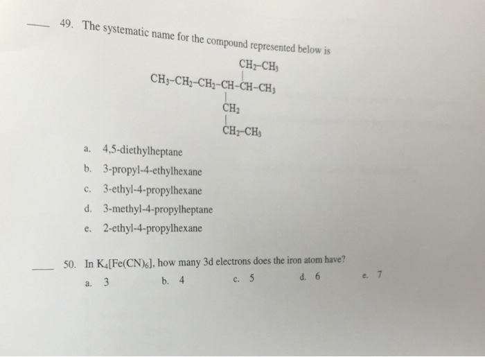 Solved The systematic name for the compound represented | Chegg.com