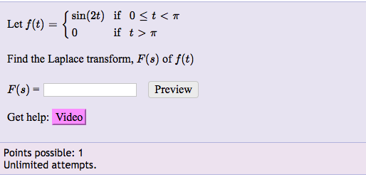 Solved Let f(t) = {sin(2t) if 0 lessthanorequalto t