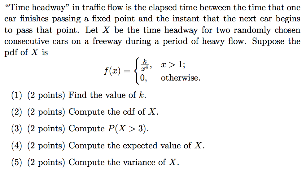 Solved "Time headway" in traffic flow is the elapsed time | Chegg.com