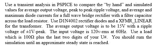 Use a transient analysis in PSPICE to compare the "by | Chegg.com