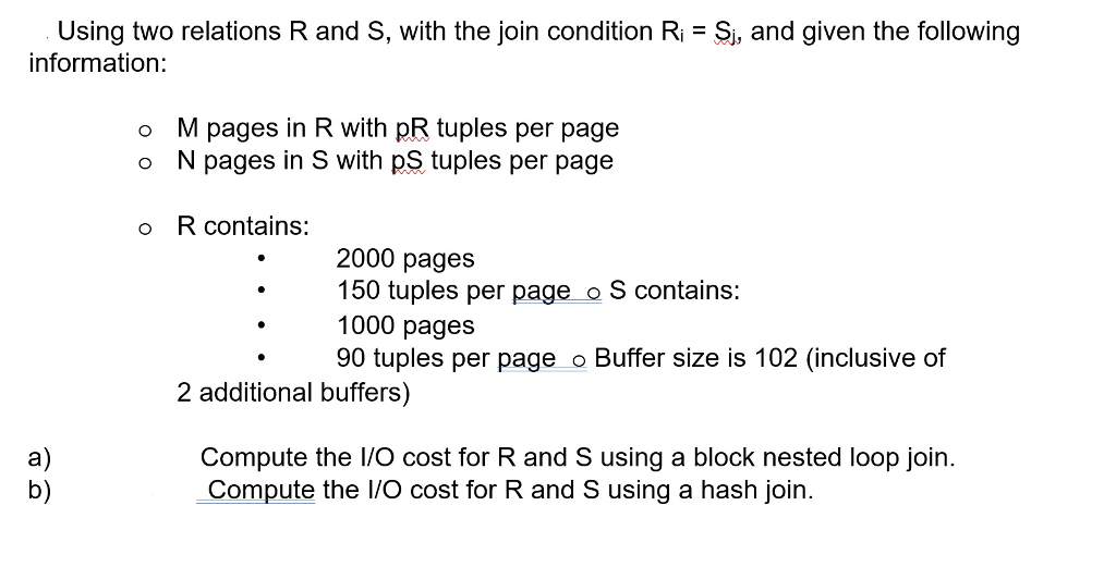 Solved Using two relations R and S, with the join condition | Chegg.com