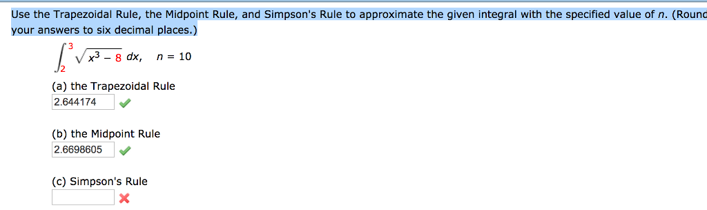 Solved Use the Trapezoidal Rule, the Midpoint Rule, and | Chegg.com