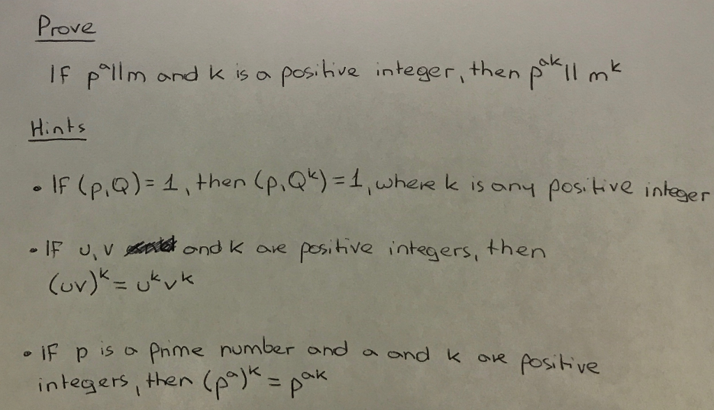 Solved Prove If p^a ||m and k is a positive integer, then | Chegg.com