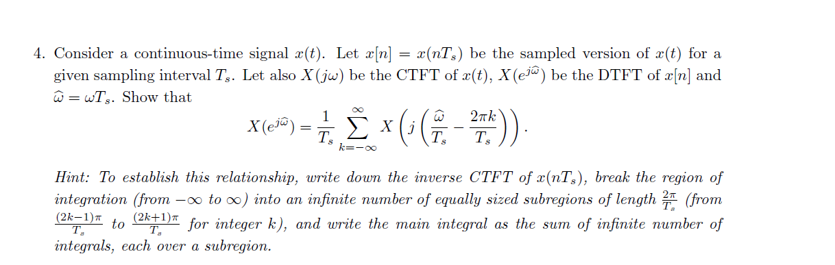 Solved Consider a continuous-time signal x(t). Let x[n] = | Chegg.com