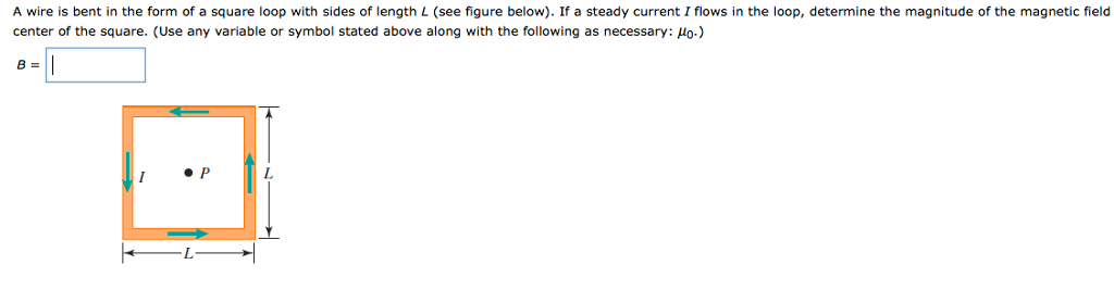 Solved A wire is bent in the form of a square loop with | Chegg.com