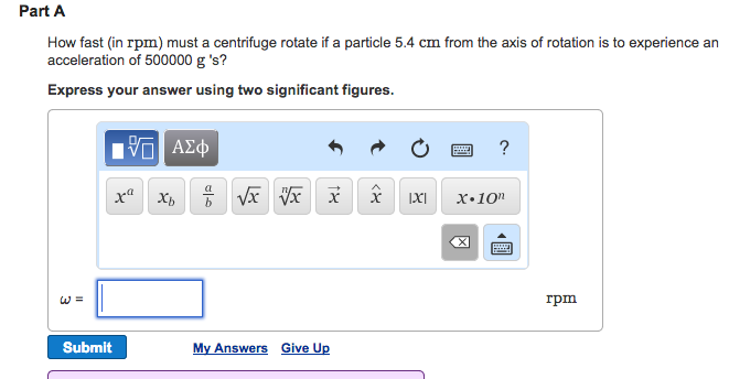 Solved How fast (in rpm) must a centrifuge rotate if a | Chegg.com