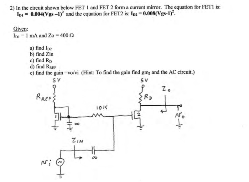 Solved 2) In the circuit shown below FET 1 and FET 2 form a | Chegg.com