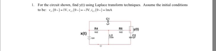 Solved For the circuit shown, find y(t) using Laplace | Chegg.com