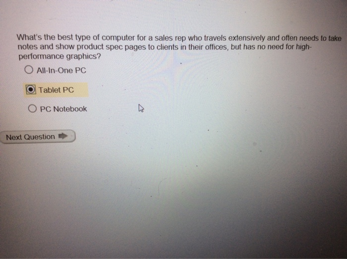 Solved What's the best type of computer for a sales rep who | Chegg.com