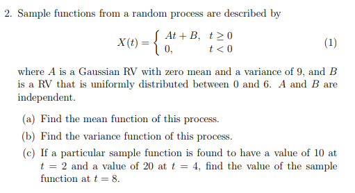 Solved 2. Sample functions from a random process are | Chegg.com