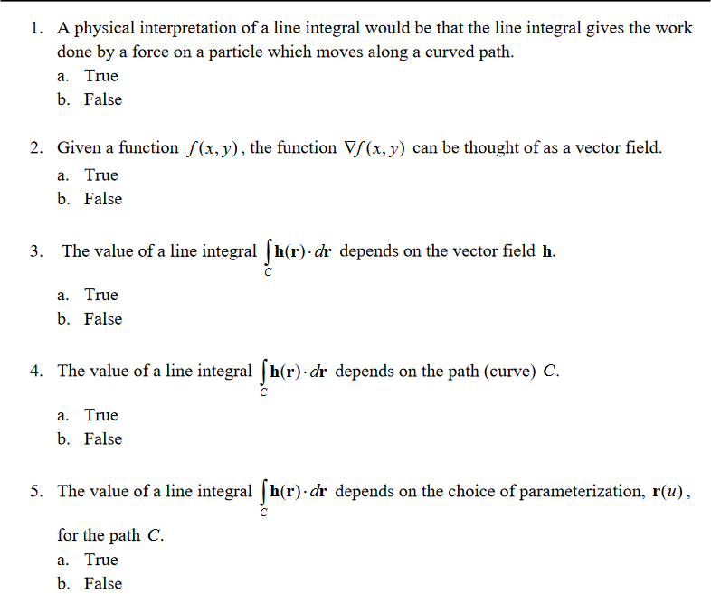 Solved A physical interpretation of a line integral would be | Chegg.com