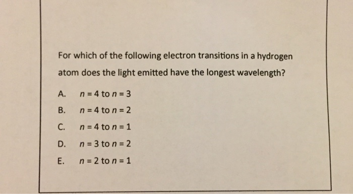 Solved For which of the following electron transitions in a | Chegg.com