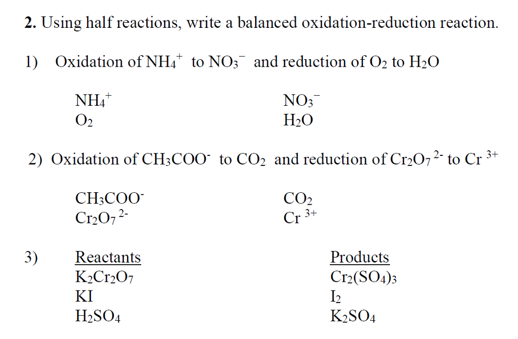 Solved 2. Using half reactions, write a balanced | Chegg.com