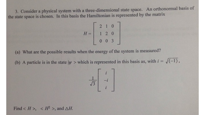 Solved Consider A Physical System With A Three Dimensional