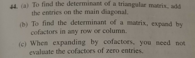 Solved 44. (a) To find the determinant of a triangular | Chegg.com