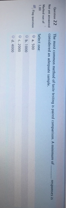 Solved The most common method of taste testing is paired | Chegg.com