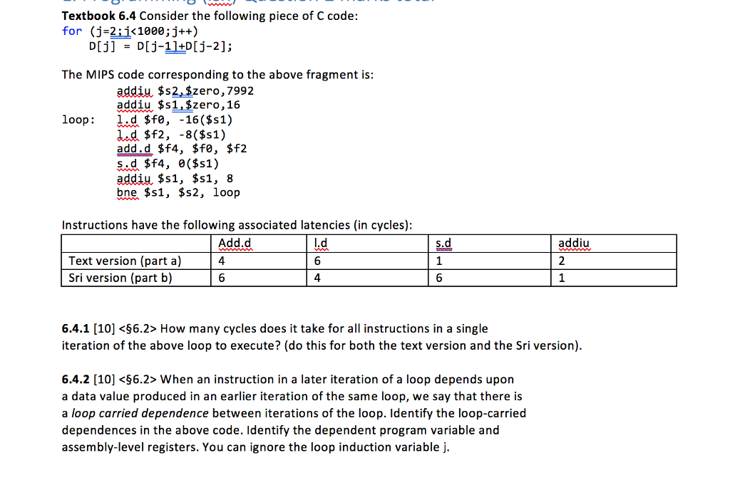 Textbook 6.4 Consider the following piece of C code: | Chegg.com