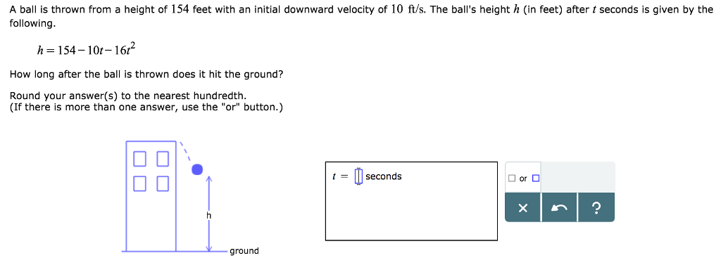 Solved A ball is thrown from a height of 154 feet with an | Chegg.com