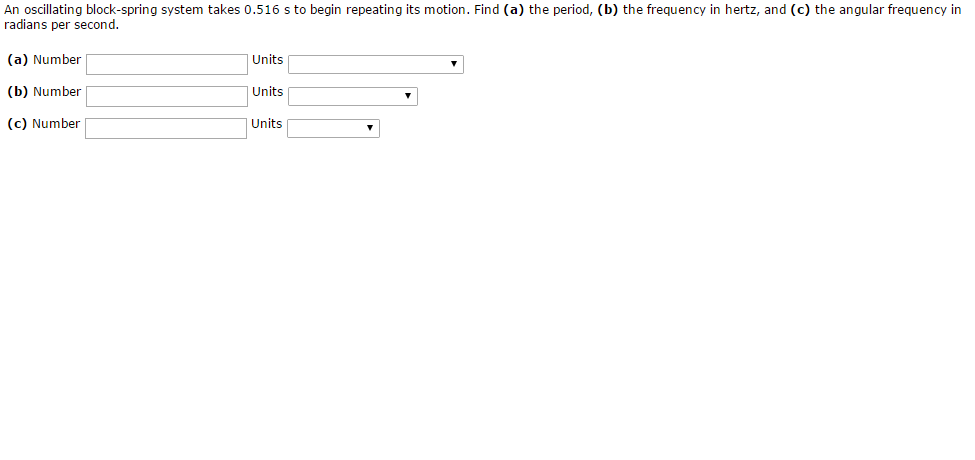 Solved An oscillating block-spring system takes 0.516 s to | Chegg.com
