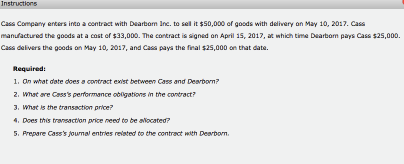 Solved Cass Company enters into a contract with Dearborn | Chegg.com