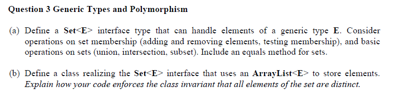 Solved Question 3 Generic Types and Polymorphism (a) Define | Chegg.com