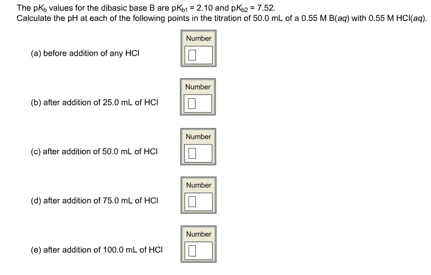 Solved The pkb values for the dibasic base B are pKb1 2.10 | Chegg.com