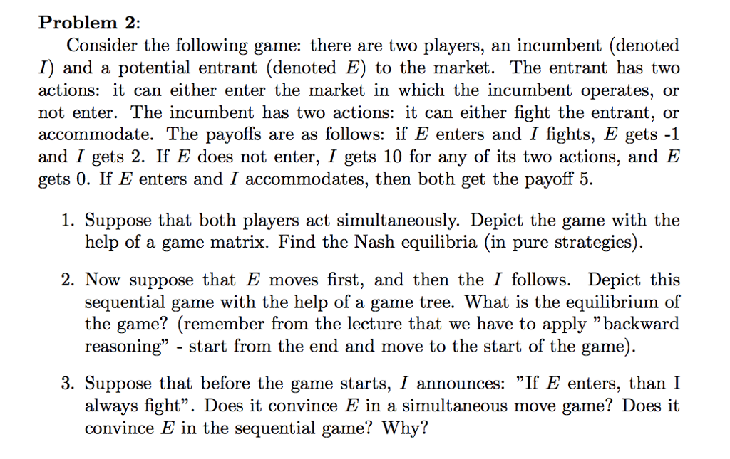 Solved Problem 2: Consider the following game: there are two | Chegg.com