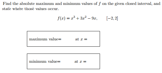 Solved Find the absolute maximum and minimum values of f on | Chegg.com