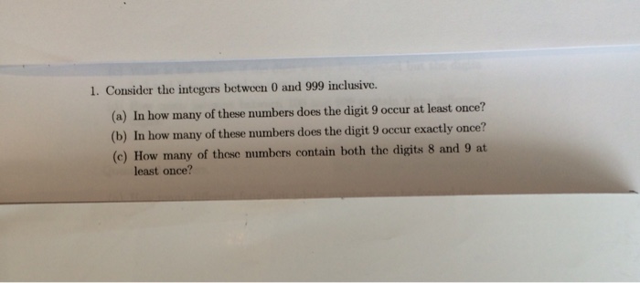 Solved Consider the integers between 0 and 999 inclusive. In | Chegg.com