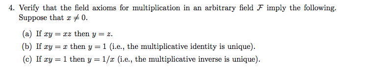Solved Verify that the field axioms for multiplication in an | Chegg.com