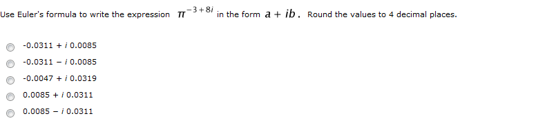Solved Use Euler's formula to write the expression pi-3+8i | Chegg.com
