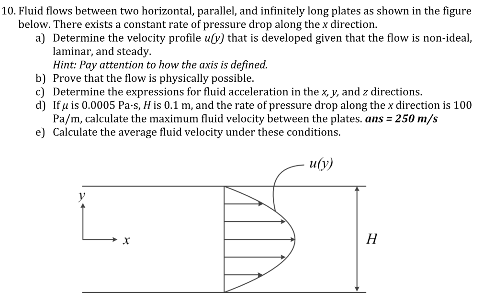 Solved Fluid flows between two horizontal, parallel, and | Chegg.com