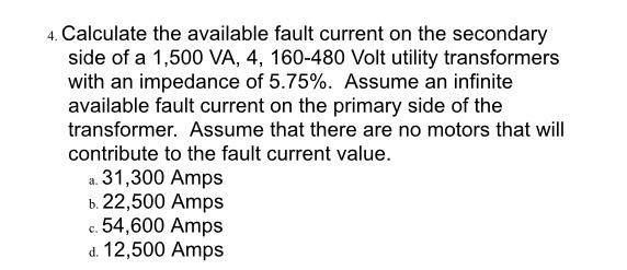Solved Calculate the available fault current on the | Chegg.com