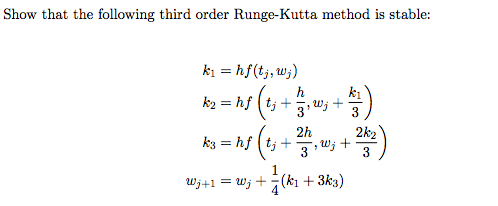 Solved Show that the following third order llunge-Kutta | Chegg.com