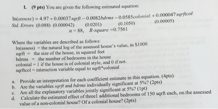 Solved You are given the following estimated equation: | Chegg.com