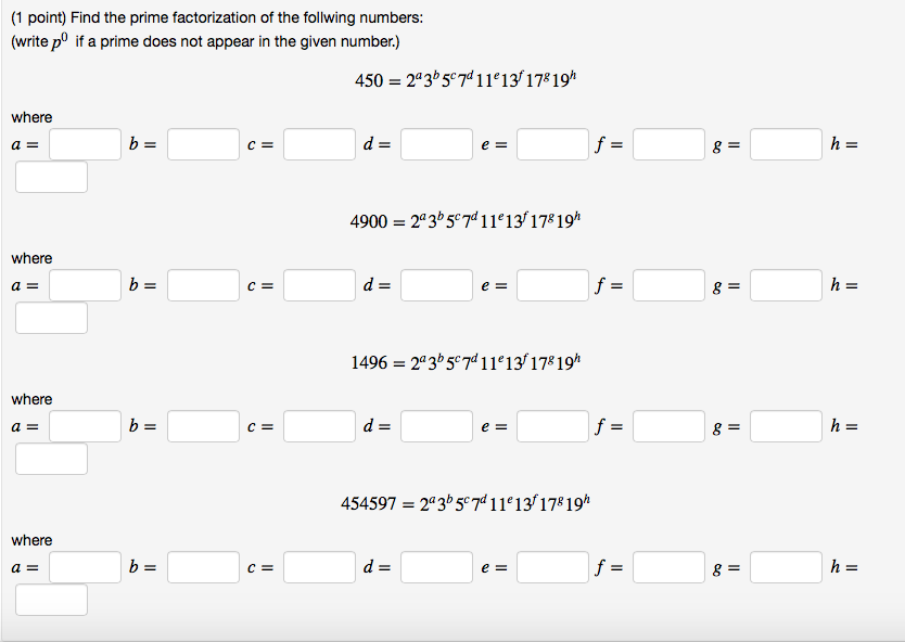 Solved Find the prime factorization of the follwing numbers: | Chegg.com