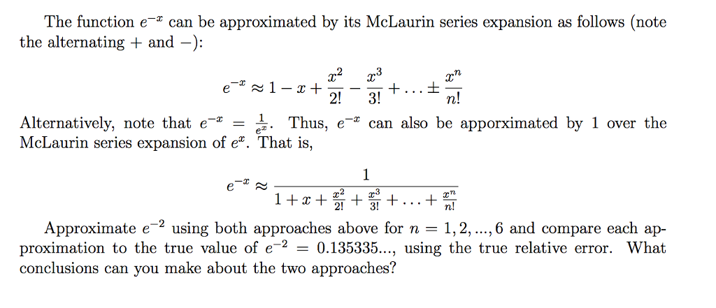 Solved The function e x can be approximated by its McLaurin | Chegg.com